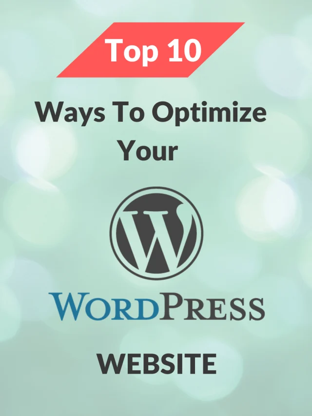 Top 10 Ways to Optimize Your WordPress Website - Hostingseekers