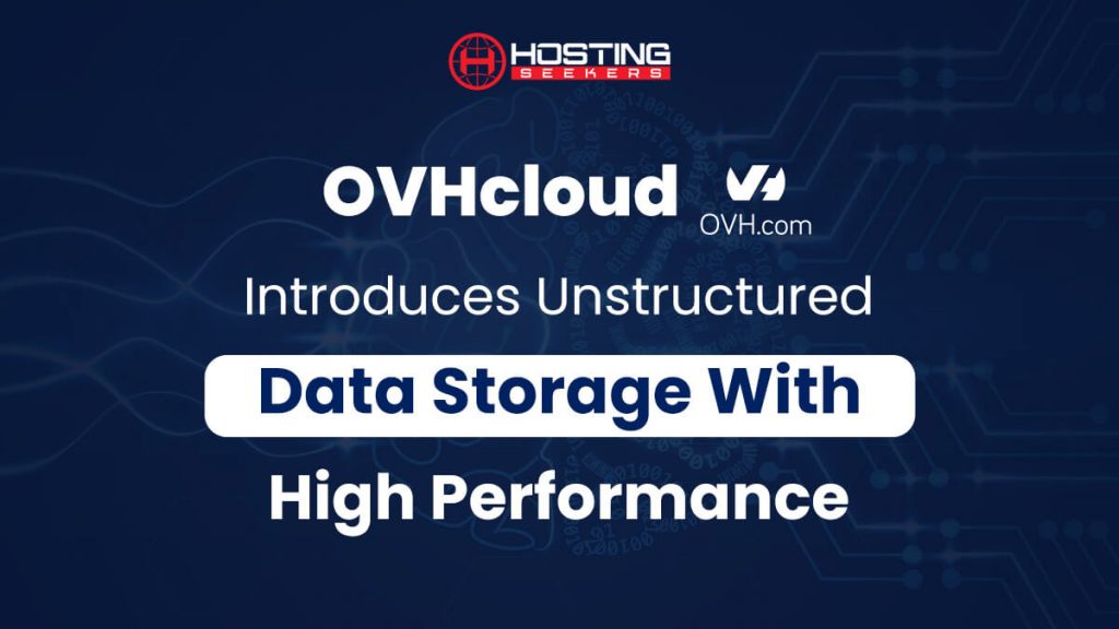 OVHcloud introduces High-Performance Data Storage