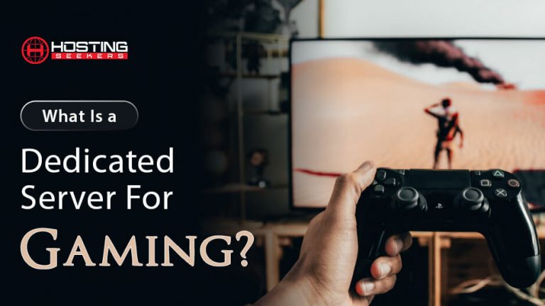 What Are Dedicated Gaming Servers? | HostingSeekers