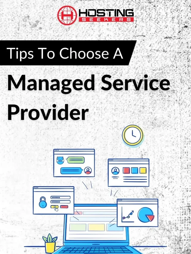 Tips to Choose a Managed Service Provider