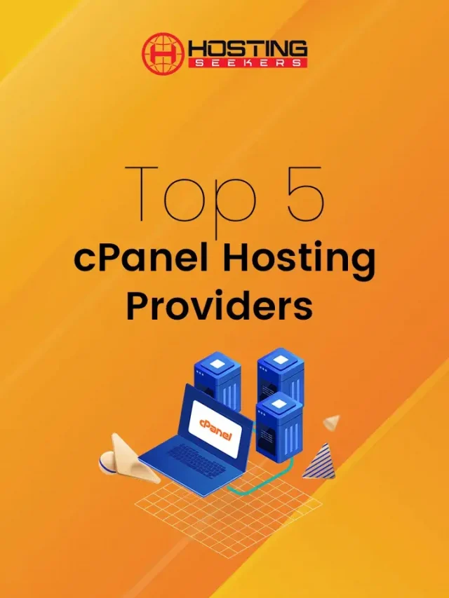 Top 5 cPanel Hosting Providers