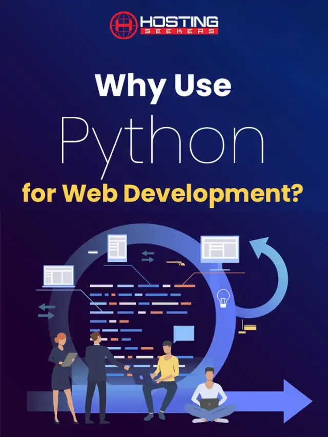 Why Use Python for Web Development? Why Use Python for Web Development?