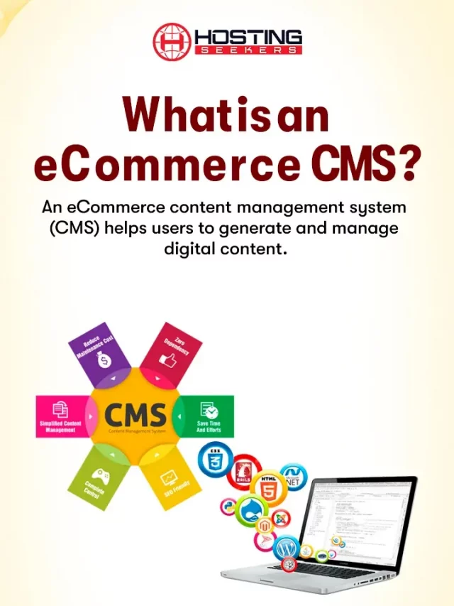 What Is An Ecommerce Cms Hostingseekers