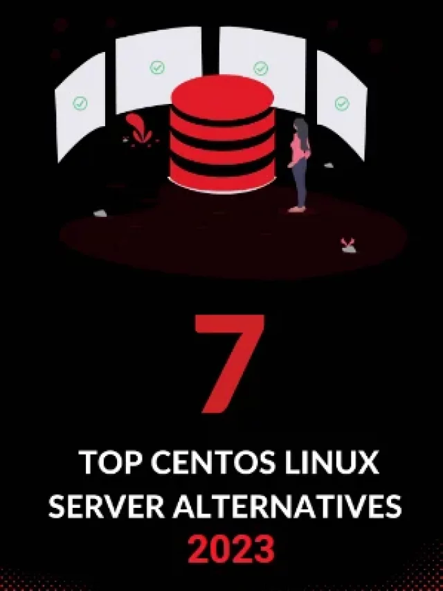 Top 7 CentOS Linux Server Alternatives of 2023 - Hostingseekers