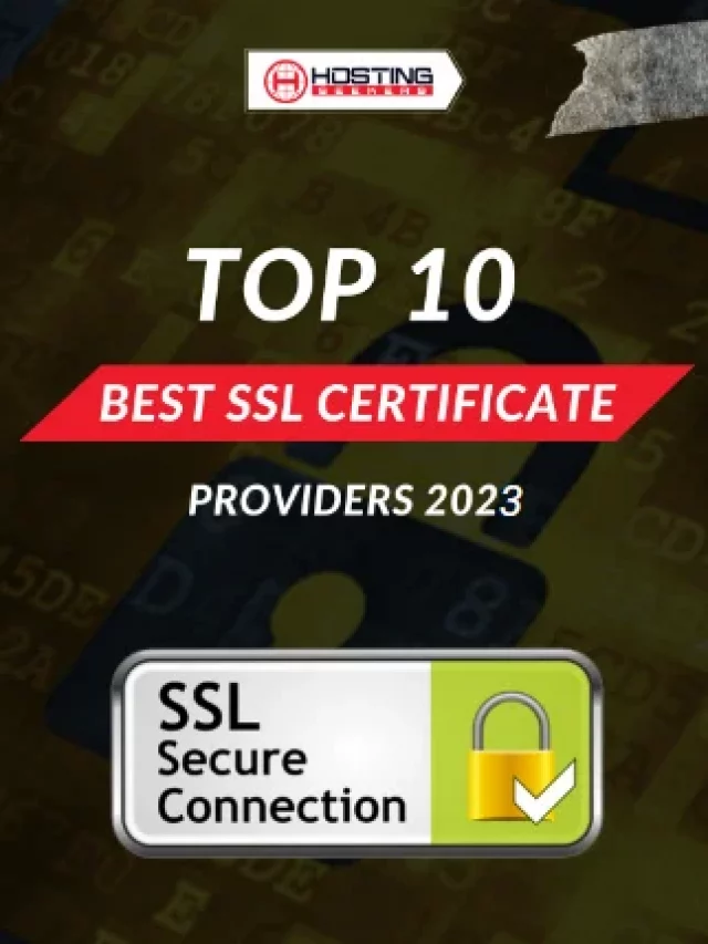 Top 10 Best SSL Certificate Providers 2023 - Hostingseekers