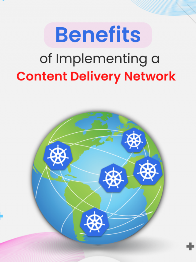 Benefits Of Implementing A Content Delivery Network Hostingseekers