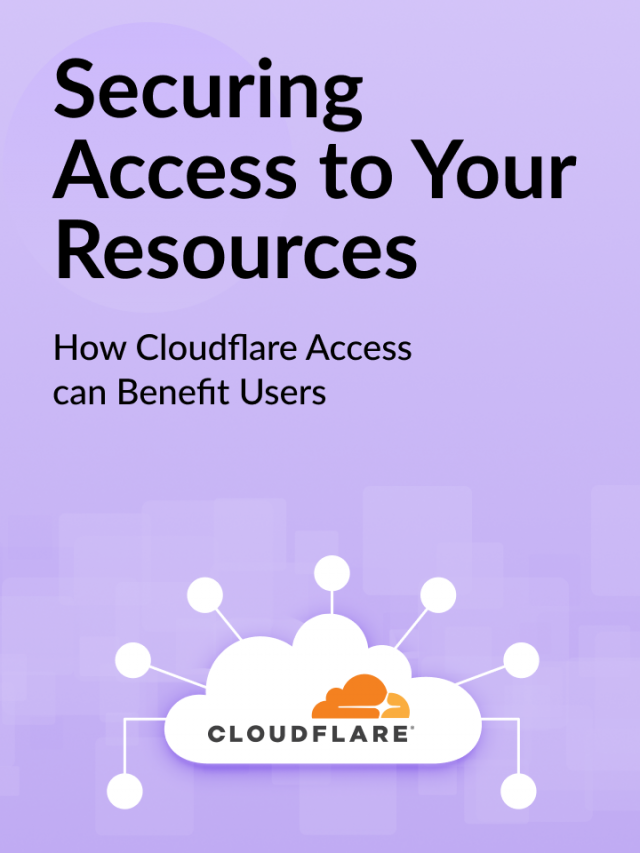 Securing Access To Your Resources How Cloudflare Access Can Benefit Users Hostingseekers