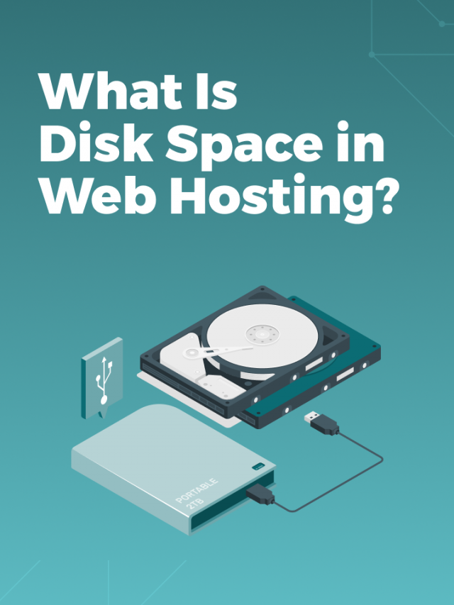 What‌ ‌Is‌ ‌Disk‌ ‌Space‌ ‌in‌ ‌Web‌ ‌Hosting? - Hostingseekers