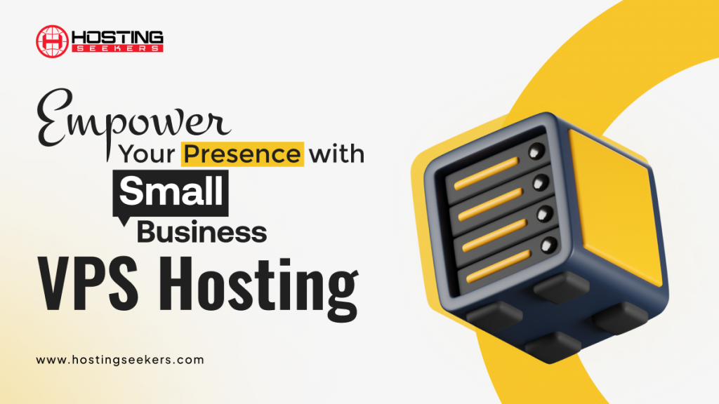VPS Hosting for Small Business: Benefits and How to Set up