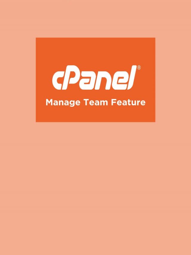 Everything you need to know about cPanel's New Feature "Manage Team" - Hostingseekers