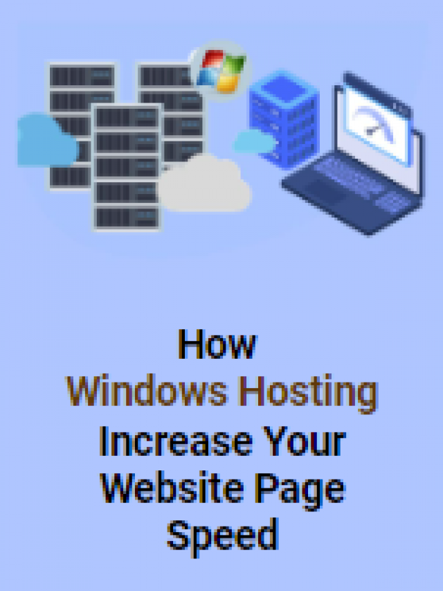 How Windows Hosting Increase Your Website Page Speed - Hostingseekers