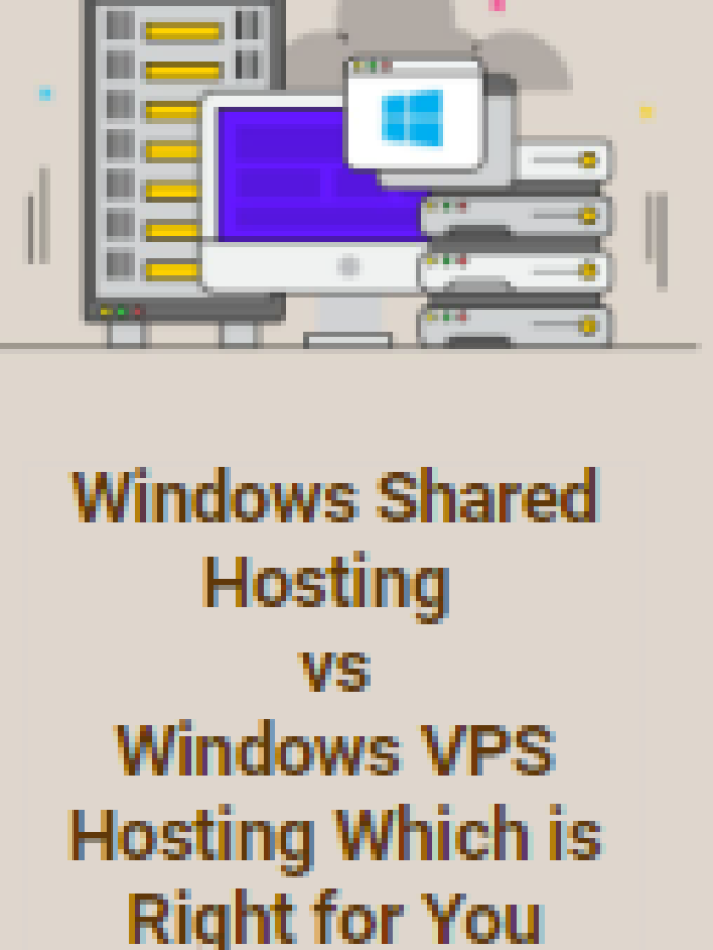 Windows Shared Hosting vs. Windows VPS Hosting: Which is Right for You ...