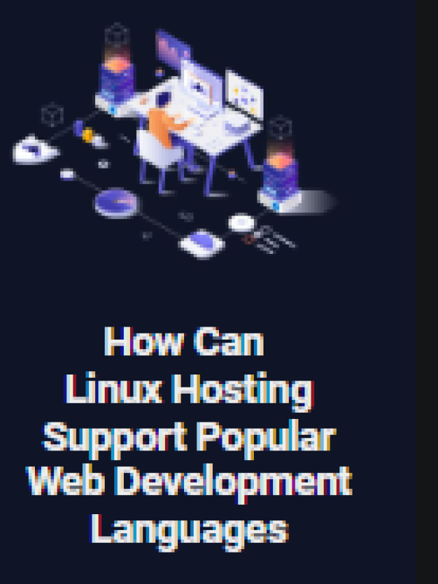 How Can Linux Hosting Support Popular Web Development Languages ...