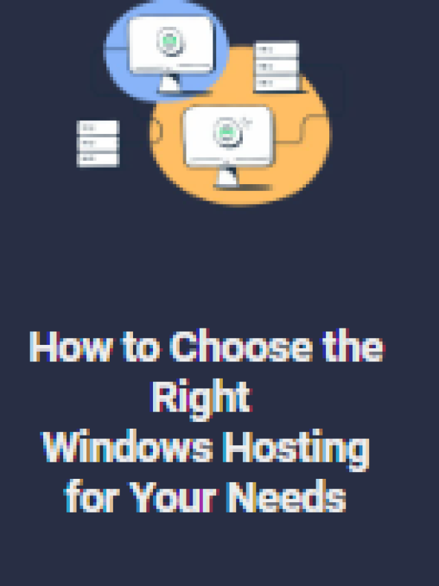 How to Choose the Right Windows Hosting for Your Needs - Hostingseekers