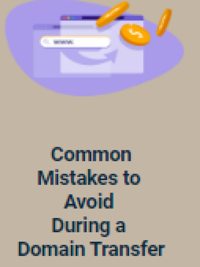 Common Mistakes to Avoid During a Domain Transfer - Hostingseekers