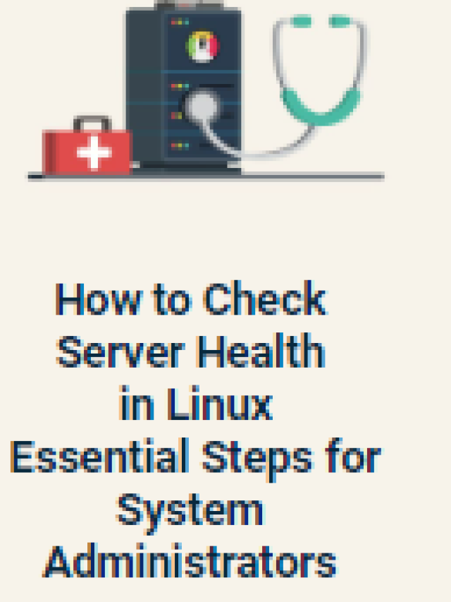 How to Check Server Health in Linux: Essential Steps for System Administrators - Hostingseekers