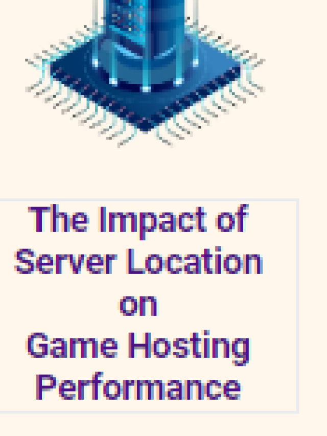 The Impact of Server Location on Game Hosting Performance - Hostingseekers
