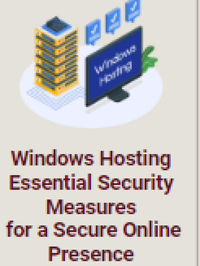 Windows Hosting: Essential Security Measures for a Secure Online Presence - Hostingseekers