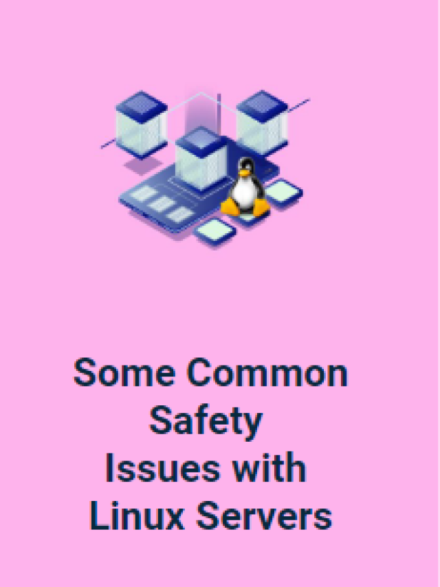 Some Common Safety Issues with Linux Servers - Hostingseekers