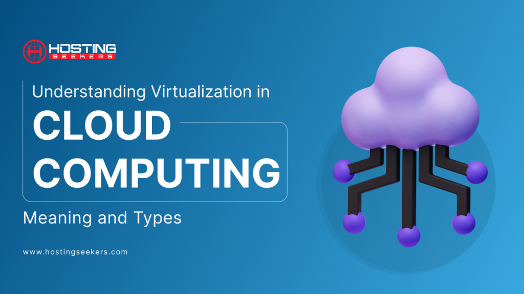 Understanding Virtualization in Cloud Computing Understanding Virtualization in Cloud Computing