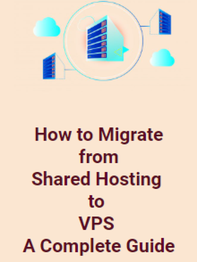 How to Migrate from Shared Hosting to VPS: A Complete Guide - Hostingseekers