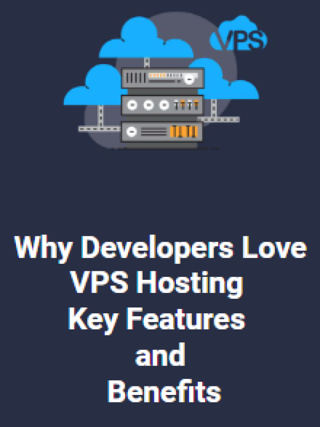 Why Developers Love VPS Hosting: Key Features and Benefits - Hostingseekers Why Developers Love VPS Hosting: Key Features and Benefits - Hostingseekers
