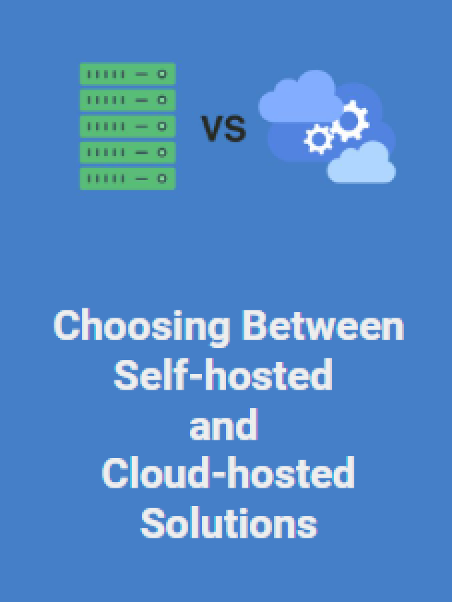Choosing Between Self-hosted and Cloud-hosted Solutions - Hostingseekers