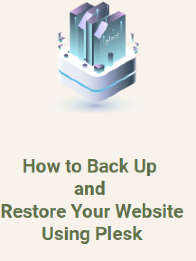 How to Back Up and Restore Your Website Using Plesk - Hostingseekers