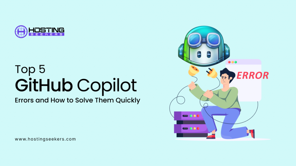 Top 5 GitHub Copilot Errors (2026) and How to Fix Them Fast